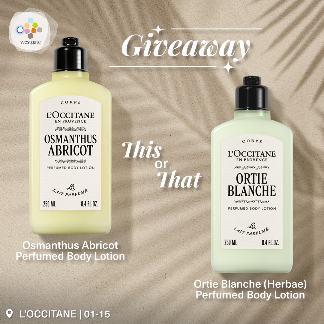 L'OCCITANE x Westgate: Win Luxury Body Lotion! | Westgate Mall News
